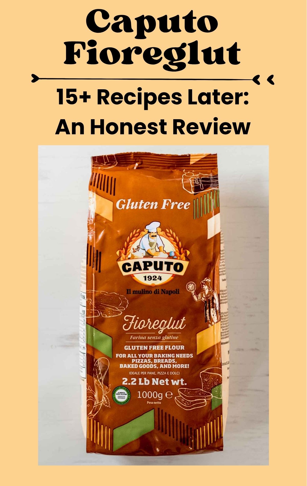 Caputo Fioreglut: After 15+ Recipes, My Honest Review